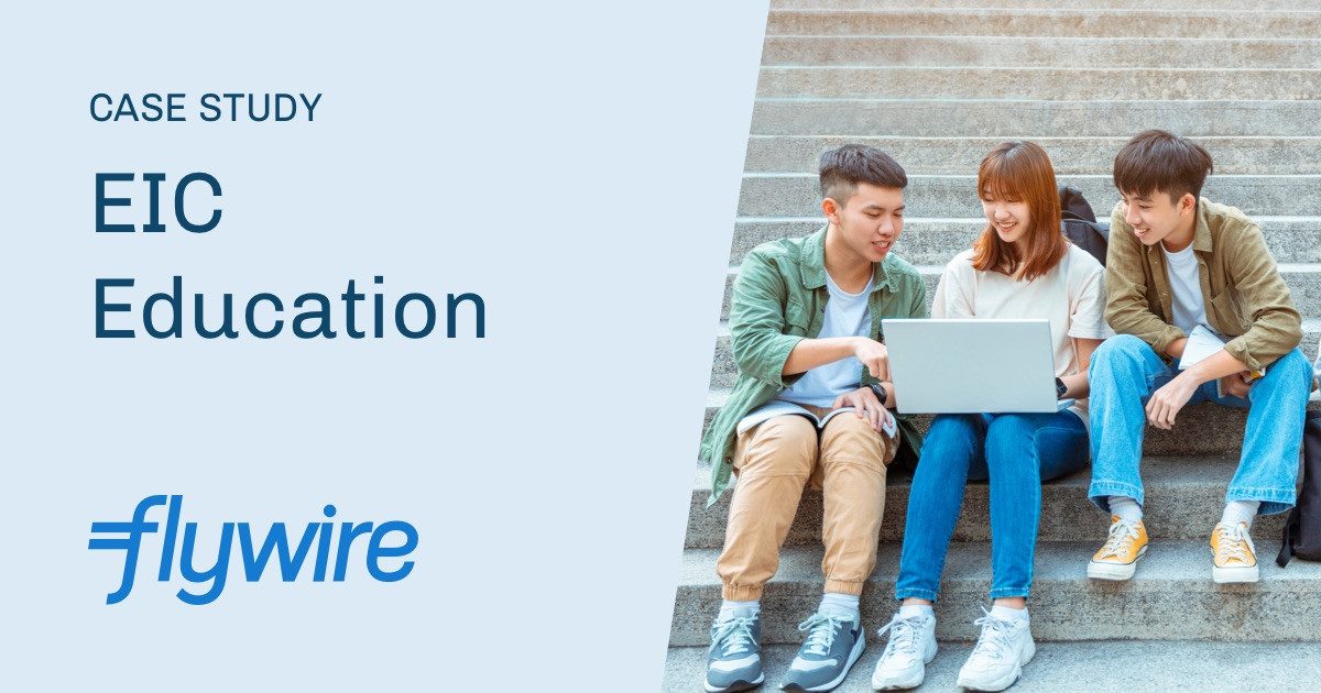Chinese education company EIC Education partners with… | Flywire