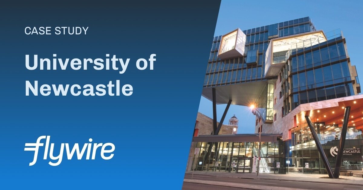 University of Newcastle selects Flywire for international… | Flywire