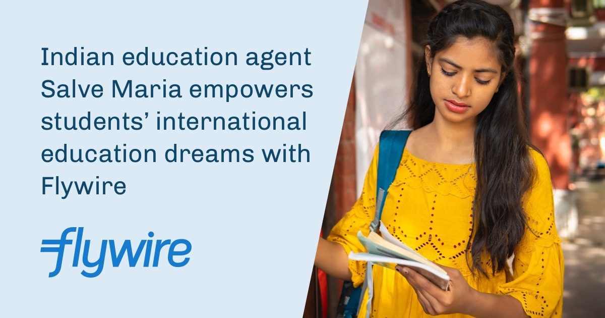 Indian education agent improves international student… | Flywire
