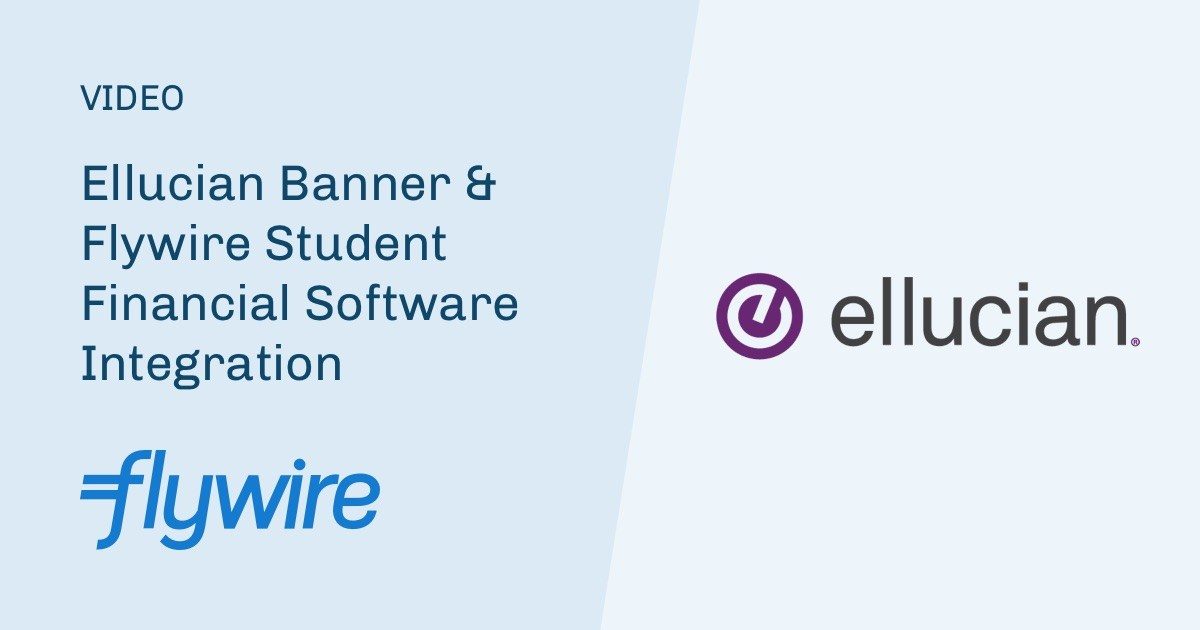 Flywire Student Financial Software Ellucian Banner… | Flywire
