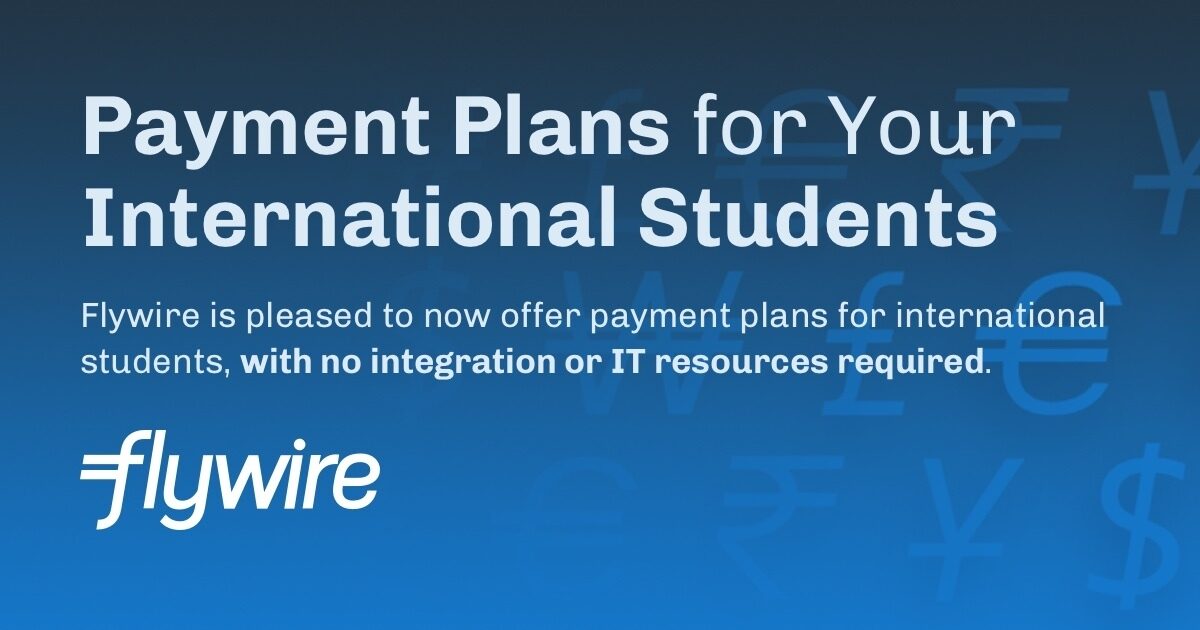 International Student Payment Plans | Flywire