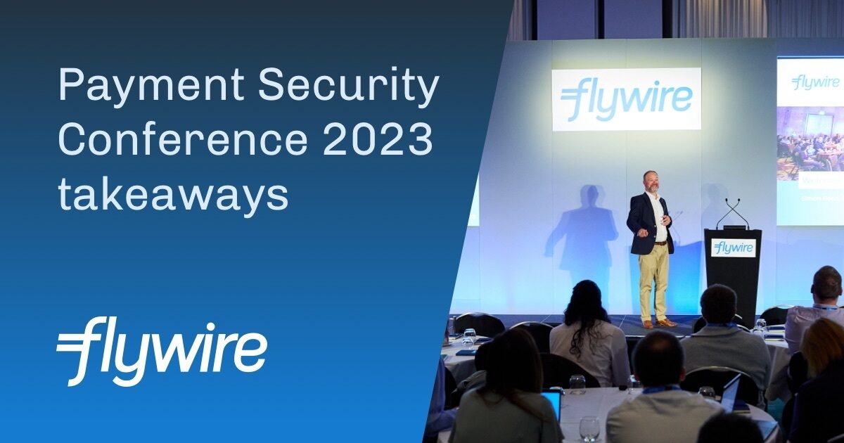 What universities need to know about Payment Security | Flywire