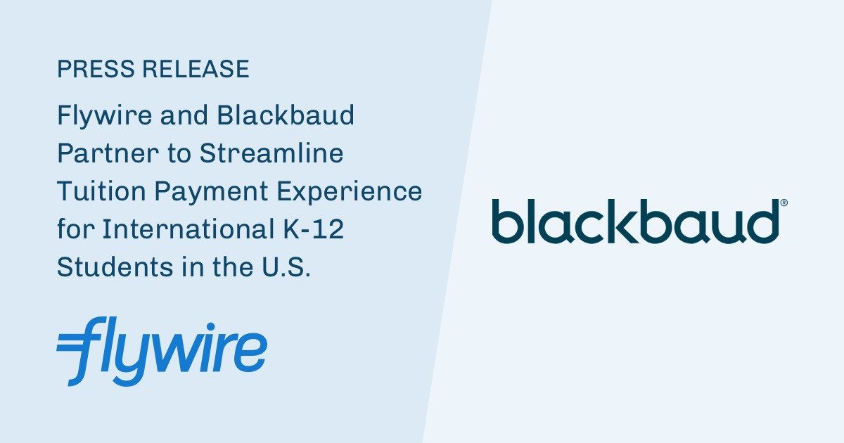 Flywire and Blackbaud Partner to Streamline Tuition Payment… | Flywire