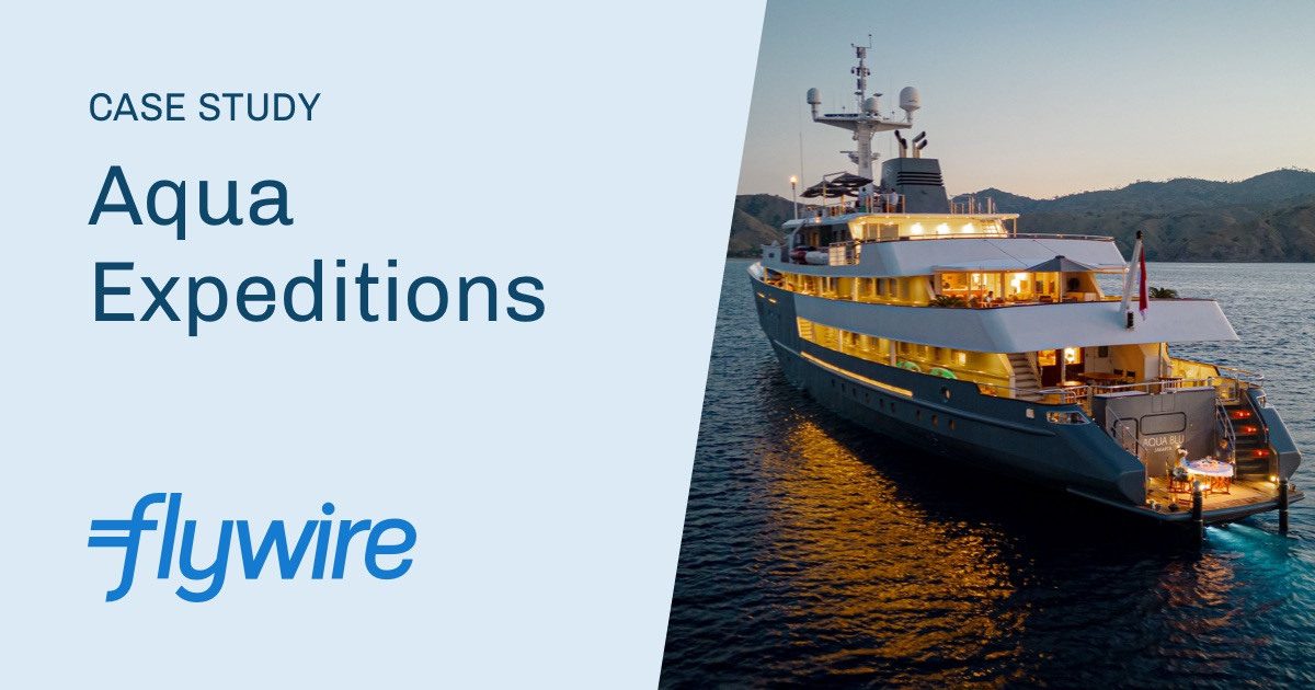 Aqua Expeditions delivers seamless luxury client experience… | Flywire