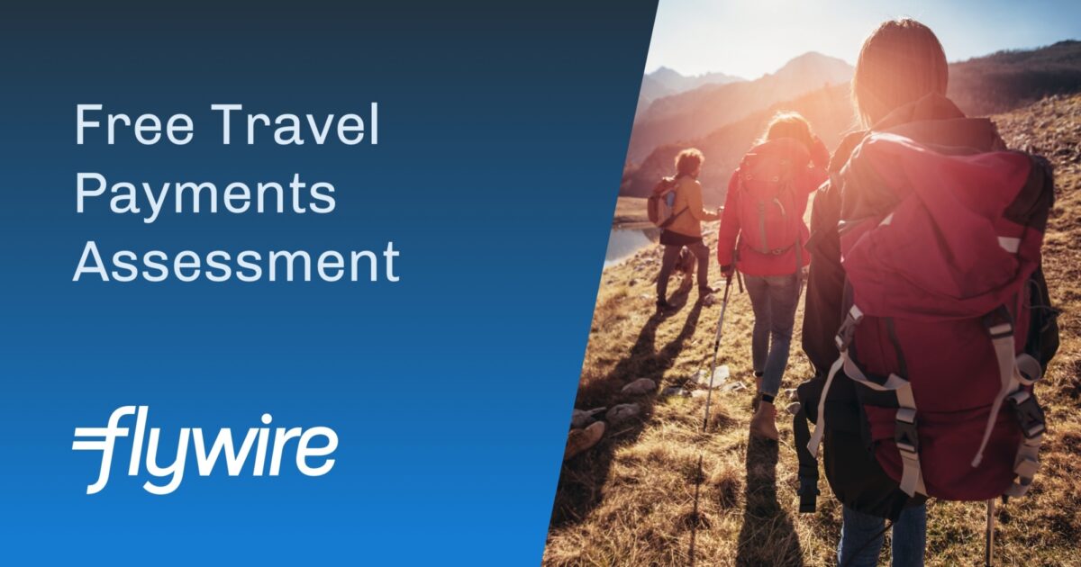 Free Travel Payments Assessment | Flywire