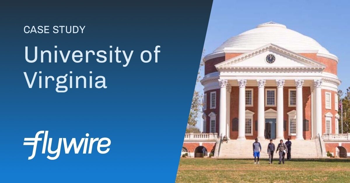 University of Virginia - Case Study | Flywire