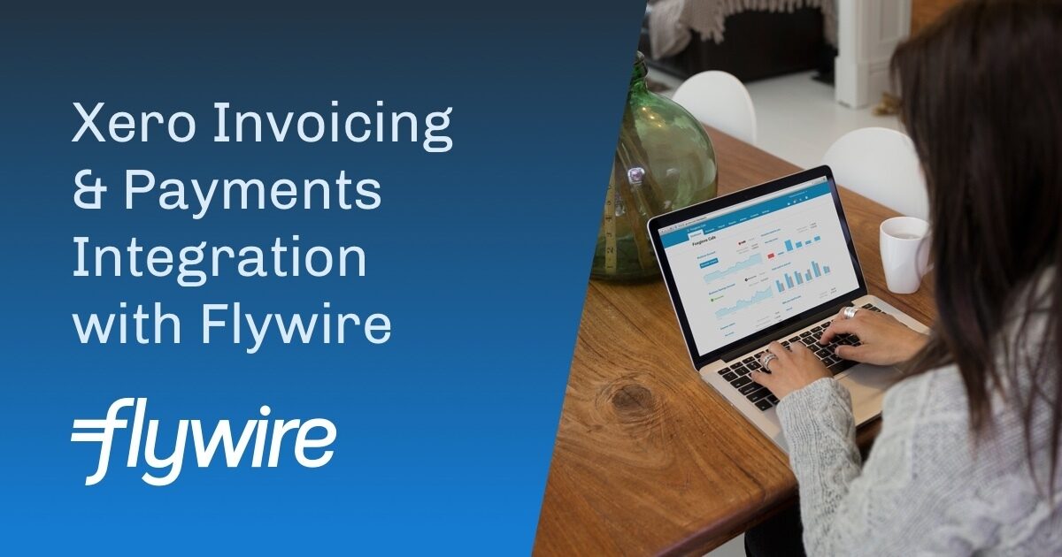 Xero integration | Flywire