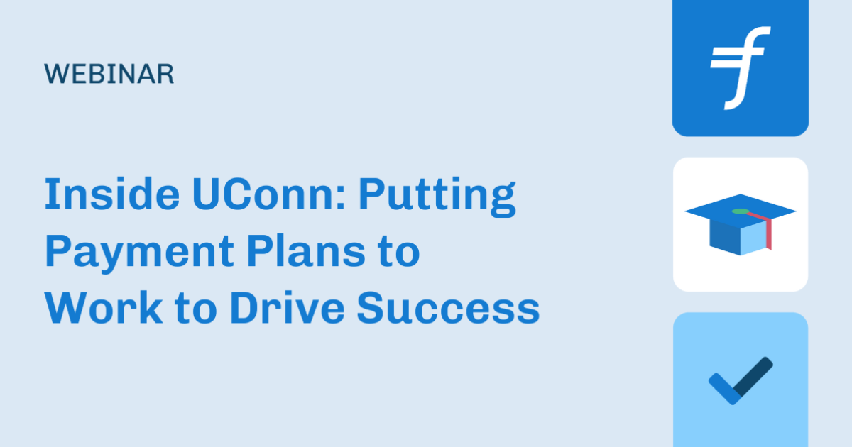 Putting Payment Plans to Work at University of Connecticut | Flywire