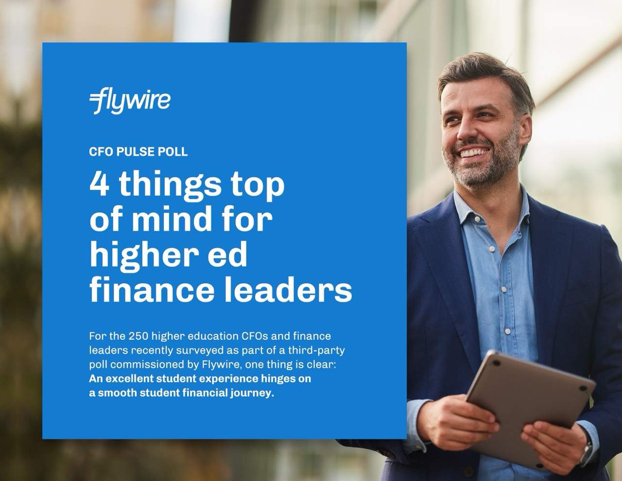 CFO Pulse Poll: 4 things top of mind for higher ed finance… | Flywire