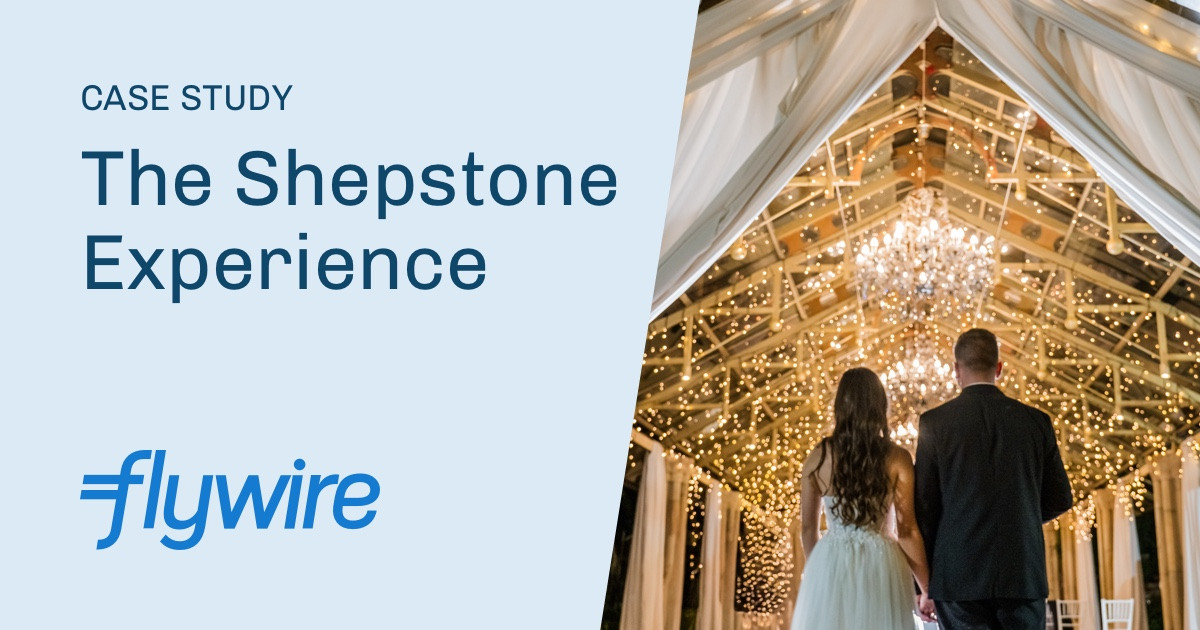 The Shepstone Experience simplifies international wedding… | Flywire