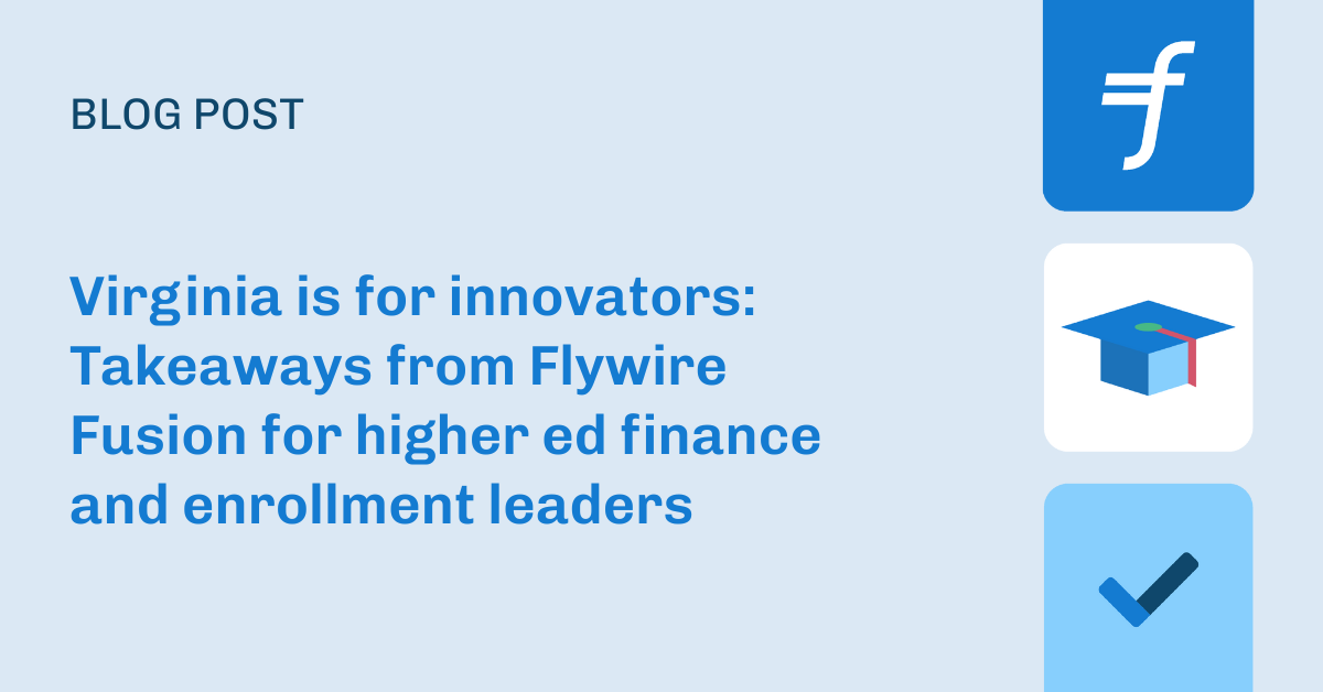 Flywire Fusion 2025 takeaways | Flywire