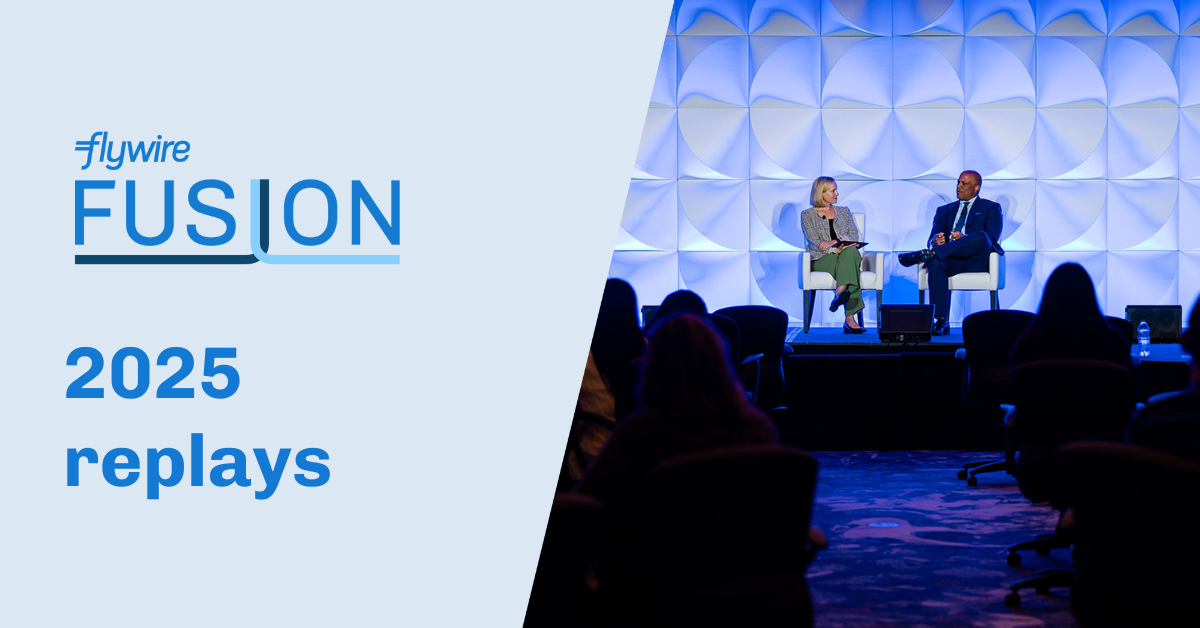 Flywire Fusion 2025 Replays | Flywire