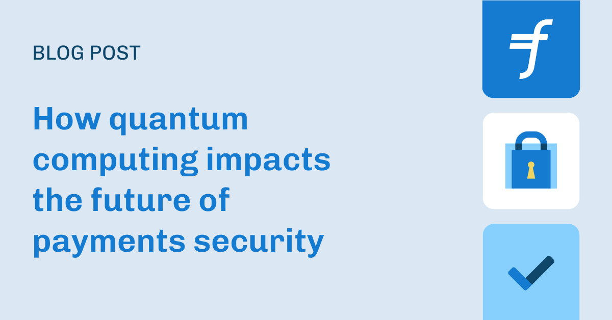 Why does quantum computing matter for payment security? | Flywire